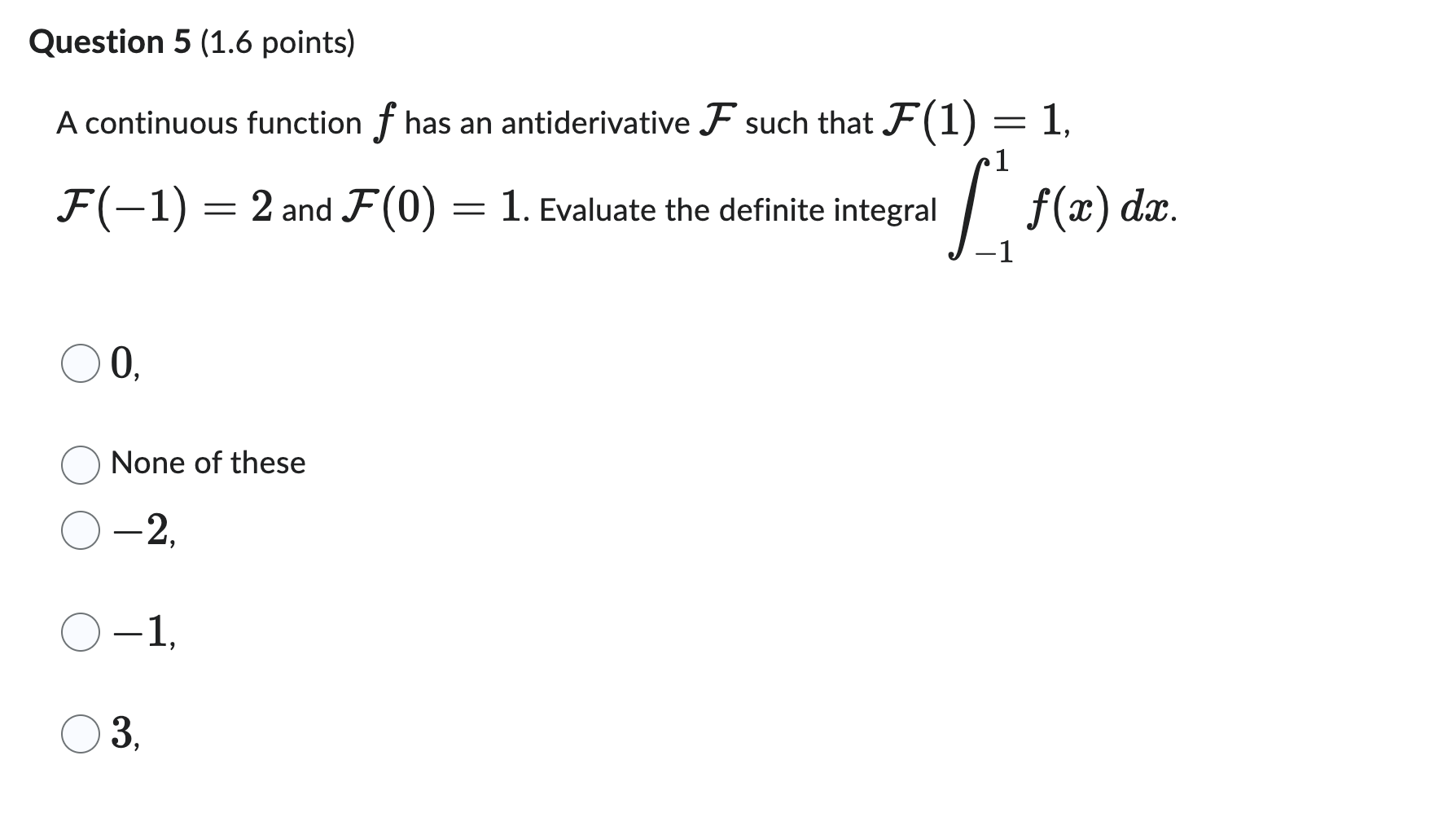 Solved A continuous function f has an antiderivative F such | Chegg.com