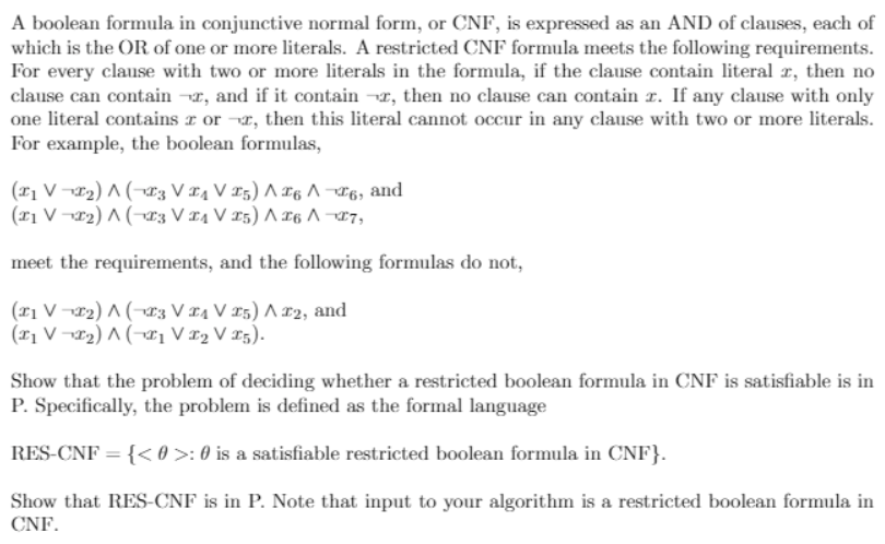 A boolean formula in conjunctive normal form, or CNF, | Chegg.com