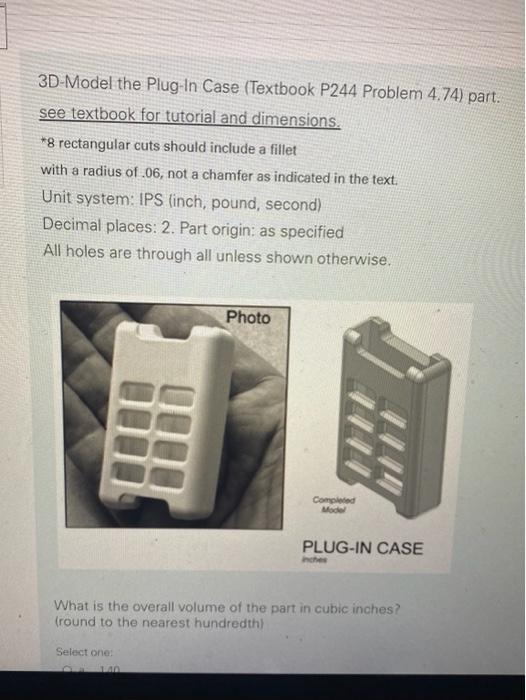 Solved 3D-Model the Retainer part. Unit system: IPS (inch, | Chegg.com
