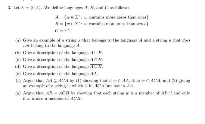 Solved -- 3. Let S = {0,1}. We define languages A, B. and C | Chegg.com
