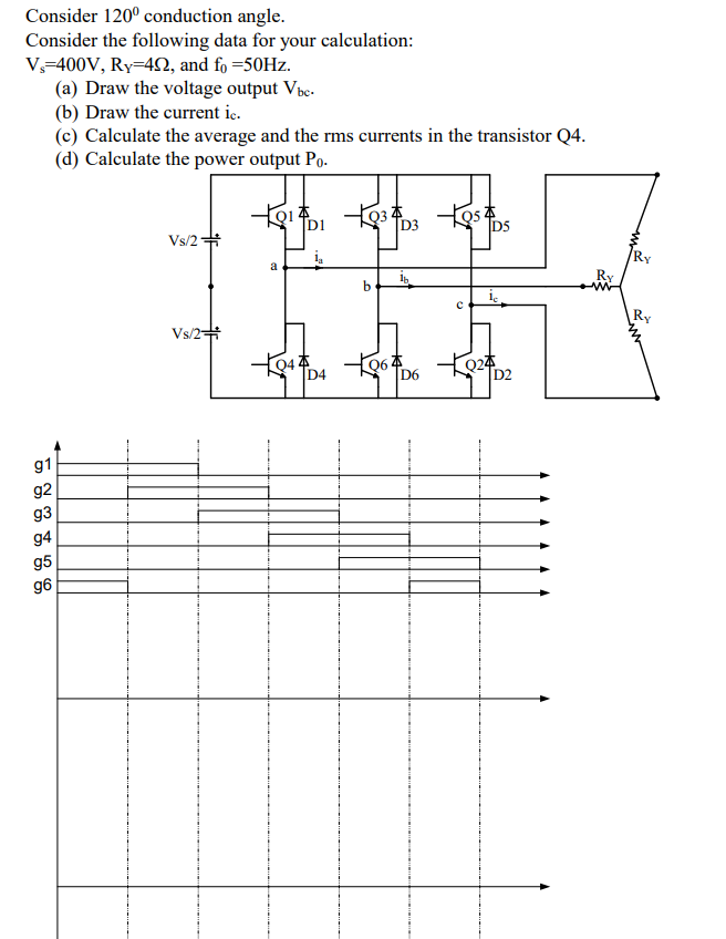 Solved Consider 120° conduction angle. Consider the | Chegg.com