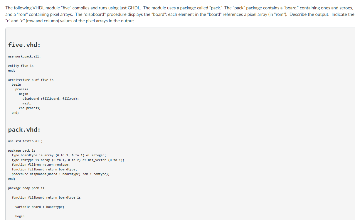 The following VHDL module "five" compiles and runs | Chegg.com