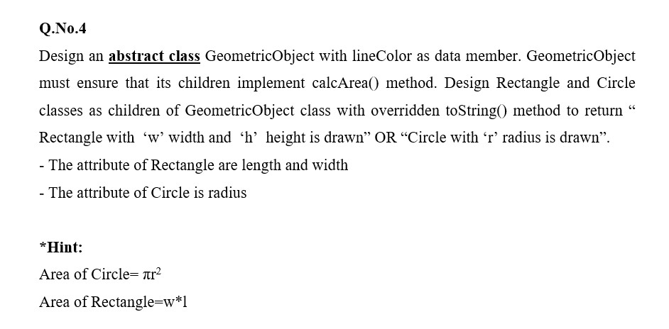 Solved CG Q.No.4 Design an abstract class GeometricObject | Chegg.com