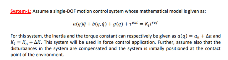 System-1: Assume a single-DOF motion control system | Chegg.com