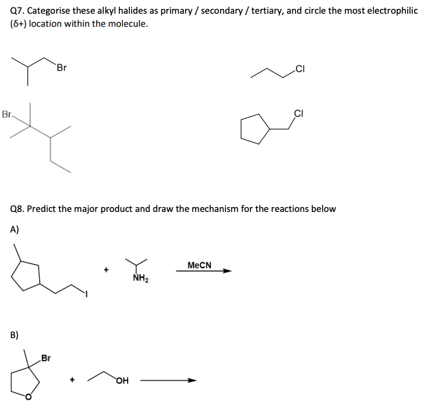 Solved Q7. Categorise these alkyl halides as primary / | Chegg.com