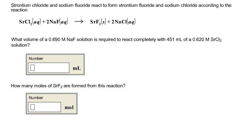 Solved Strontium chloride and sodium fluoride react to form | Chegg.com