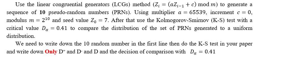 Solved Use the linear congruential generators (LCGs) method | Chegg.com