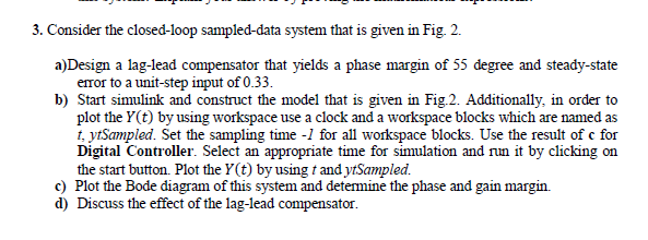 3. Consider the closed-loop sampled-data system that | Chegg.com