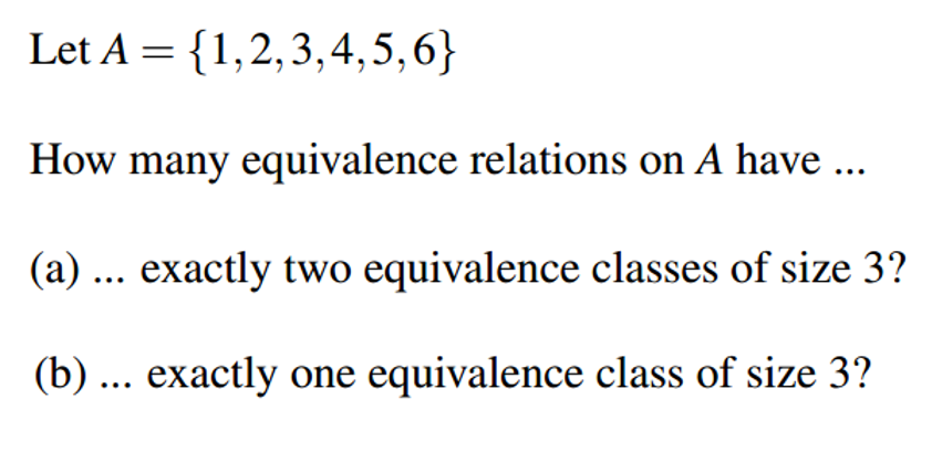 Solved Let A= {1.2, 3, 4, 5, 6} How many equivalence | Chegg.com Solved Let A= {1.2, 3, 4, 5, 6} How many equivalence | Chegg.com