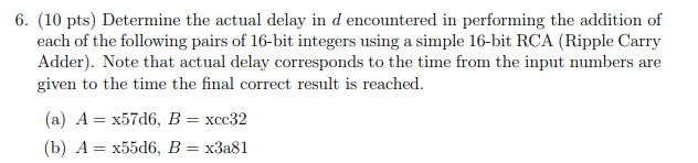 Solved 6. (10pts) Determine the actual delay in d | Chegg.com