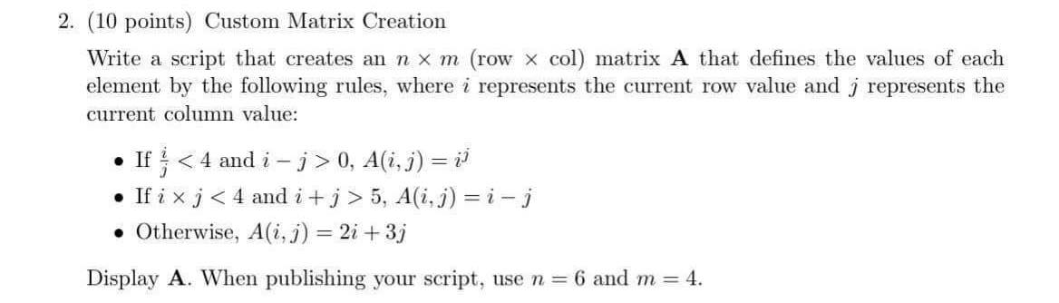 Solved Write A Single Script File That Accomplishes All Of