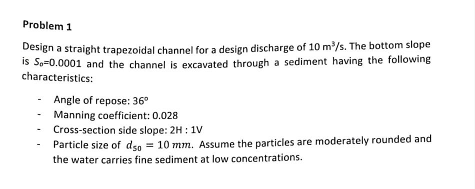 Solved Design a straight trapezoidal channel for a design | Chegg.com