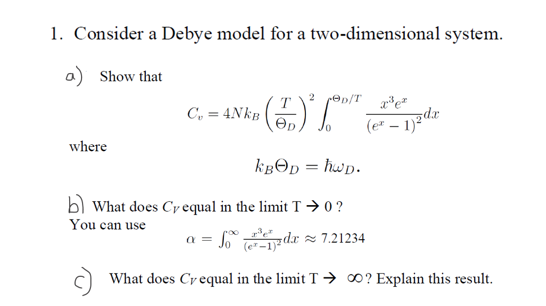 Solved Consider a Debye model for a two-dimensional system. | Chegg.com