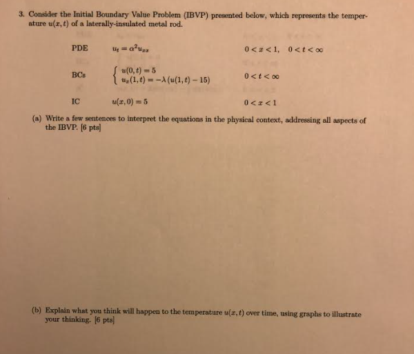 3. Consider the Initial Boundary Value Problem (IBVP) | Chegg.com