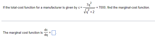 Solved If the total-cost function for a manufacturer is | Chegg.com