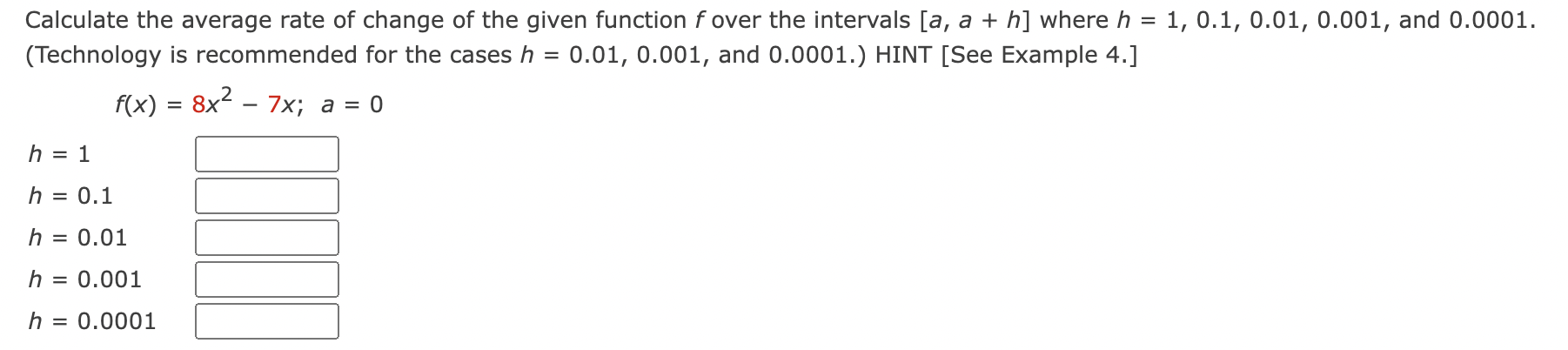 Solved = Calculate the average rate of change of the given | Chegg.com