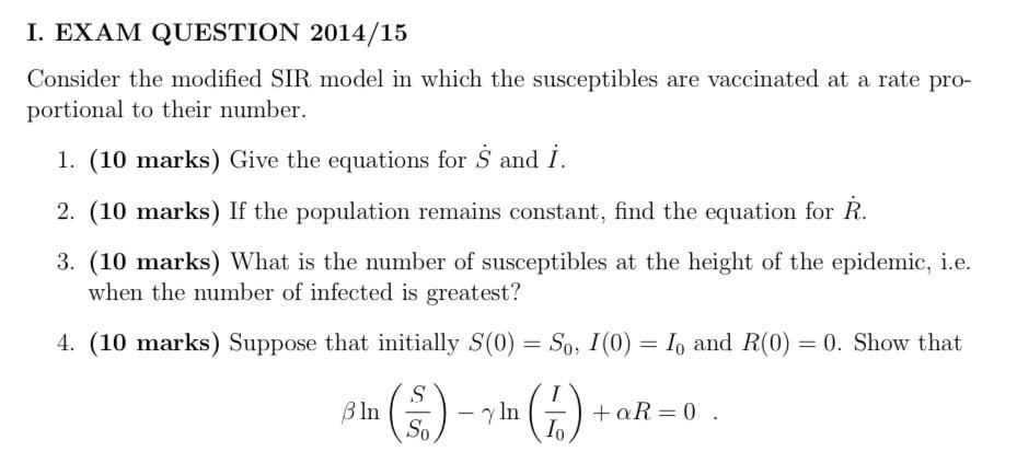 Solved I. EXAM QUESTION 2014/15 Consider the modified SIR | Chegg.com