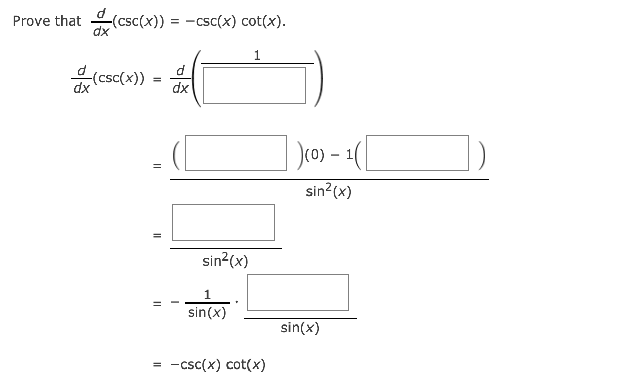 Solved dxd(csc(x))dxd(csc(x))=−csc(x)cot(x).=dxd(x21)(0)−1(= | Chegg.com