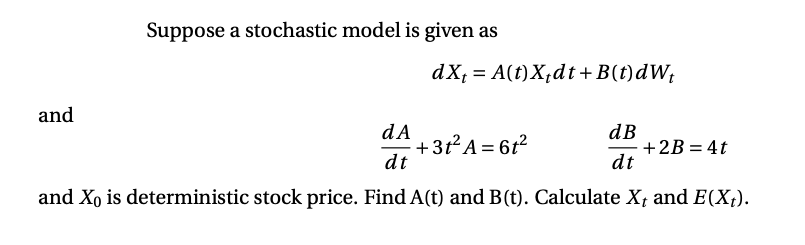 Solved Suppose a stochastic model is given as | Chegg.com