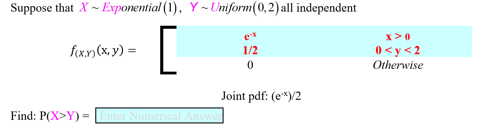 Solved Suppose that X∼Exponential(1),Y∼ Uniform (0,2) all | Chegg.com