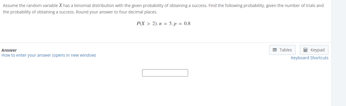 Solved Assume the random variable X has a binomial | Chegg.com