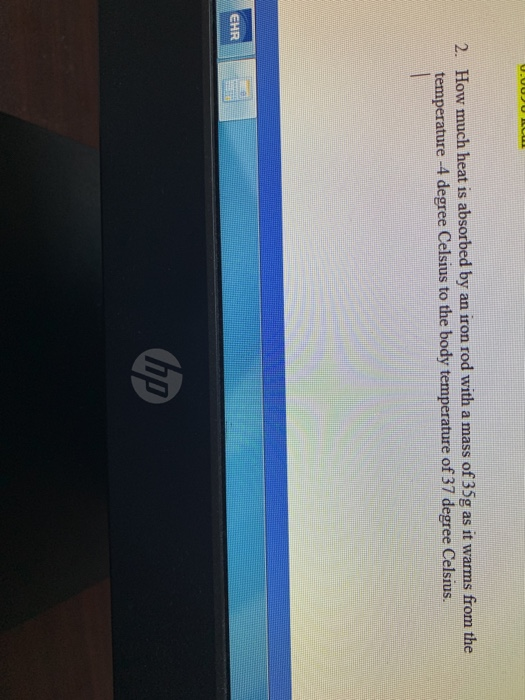 Solved 2. How much heat is absorbed by an iron rod with a | Chegg.com