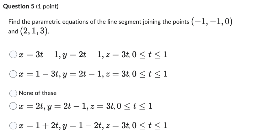 Solved Find the parametric equations of the line segment | Chegg.com
