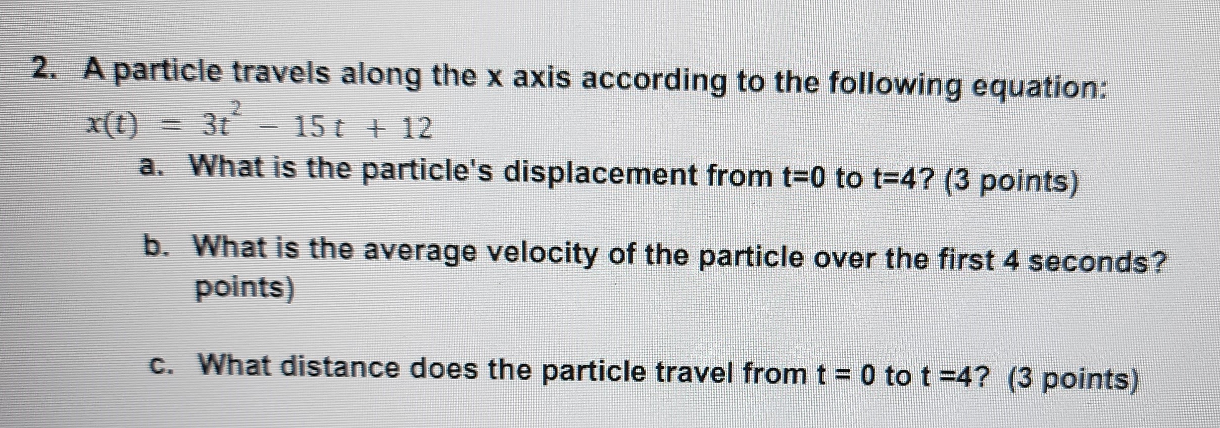 Solved 2. A particle travels along the x axis according to | Chegg.com
