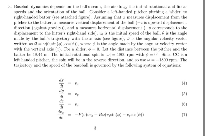 Solved 3. Baseball dynamics depends on the ball's seam, the | Chegg.com