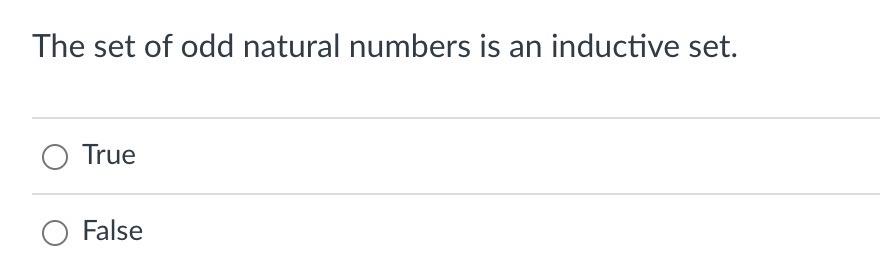 Solved The set of odd natural numbers is an inductive set. | Chegg.com