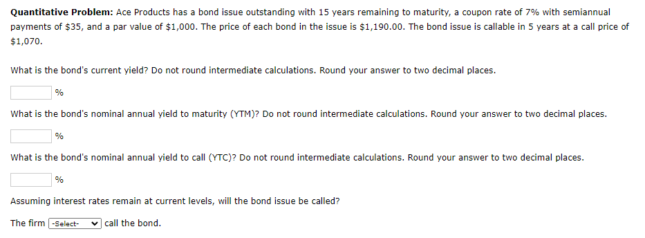 Solved Quantitative Problem: Ace Products has a bond issue | Chegg.com