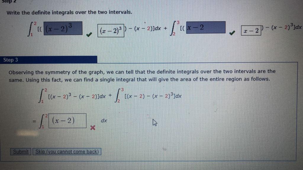 Solved Step Write the definite integrals over the two | Chegg.com