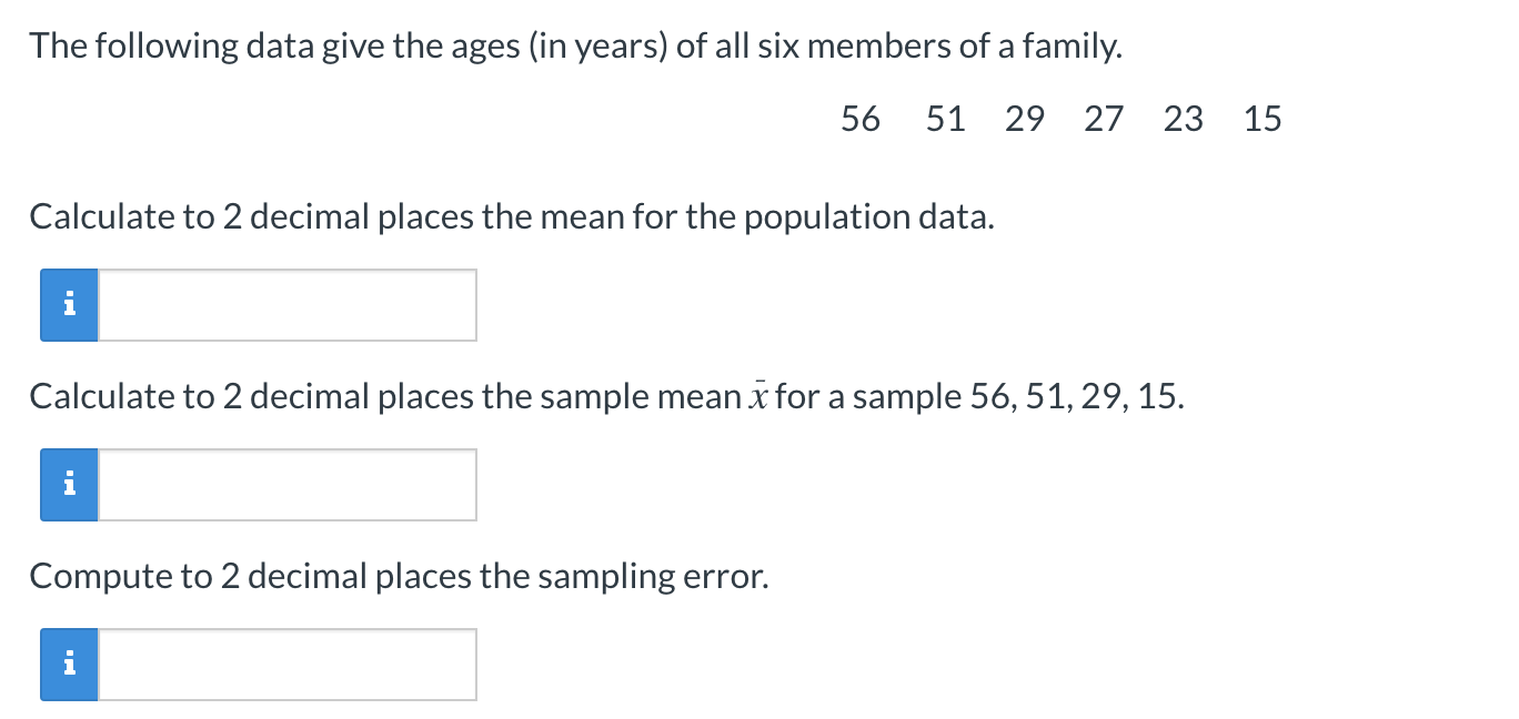 Solved The following data give the ages (in years) of all | Chegg.com