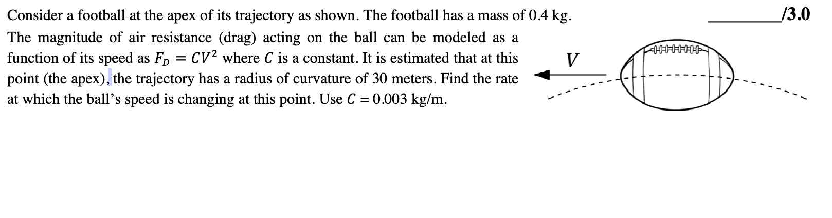 Solved Consider a football at the apex of its trajectory as | Chegg.com