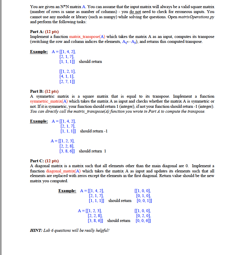 Solved You are given an N*N matrix A. You can assume that | Chegg.com