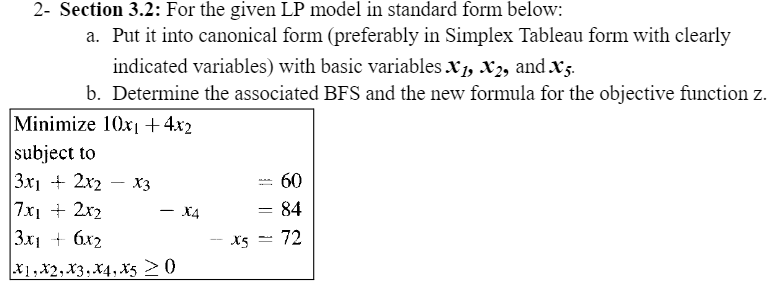 Solved 2- Section 3.2: For the given LP model in standard | Chegg.com