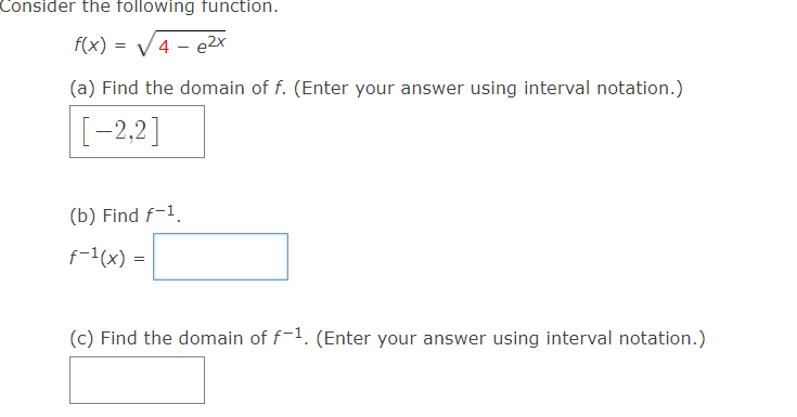 Solved Consider the following function.f(x)=4-e2x2(a) ﻿Find | Chegg.com