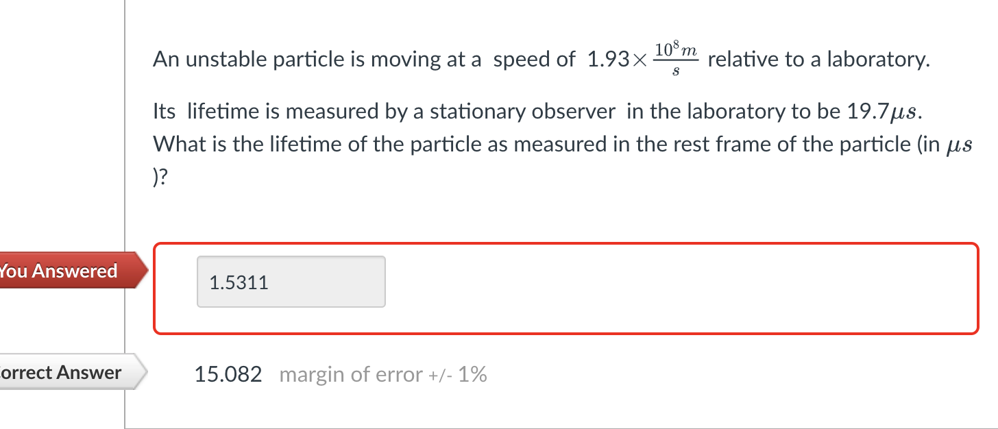 Solved An unstable particle is moving at a speed of 1.93× | Chegg.com