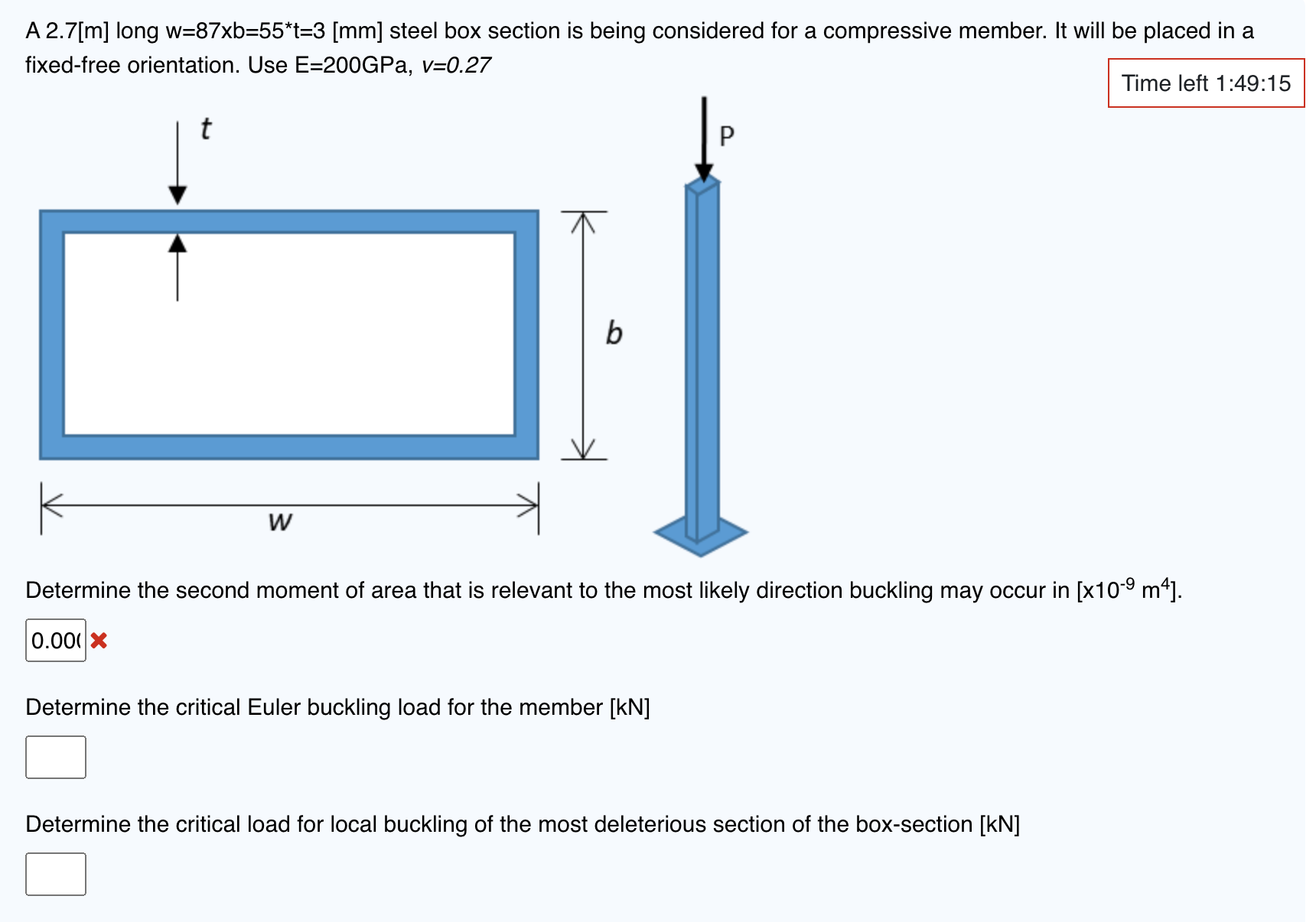 Solved A 2.7[ m] long w=87xb=55∗t=3[ mm] steel box section | Chegg.com