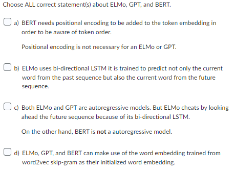 Solved Choose ALL correct statement(s) about ELMo, GPT, and | Chegg.com