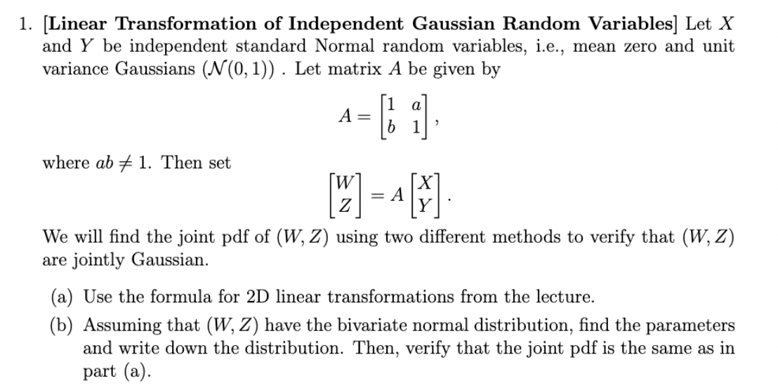 Solved [Linear Transformation of Independent Gaussian Random | Chegg.com
