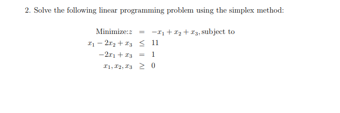 Solved 2. Solve the following linear programming problem | Chegg.com