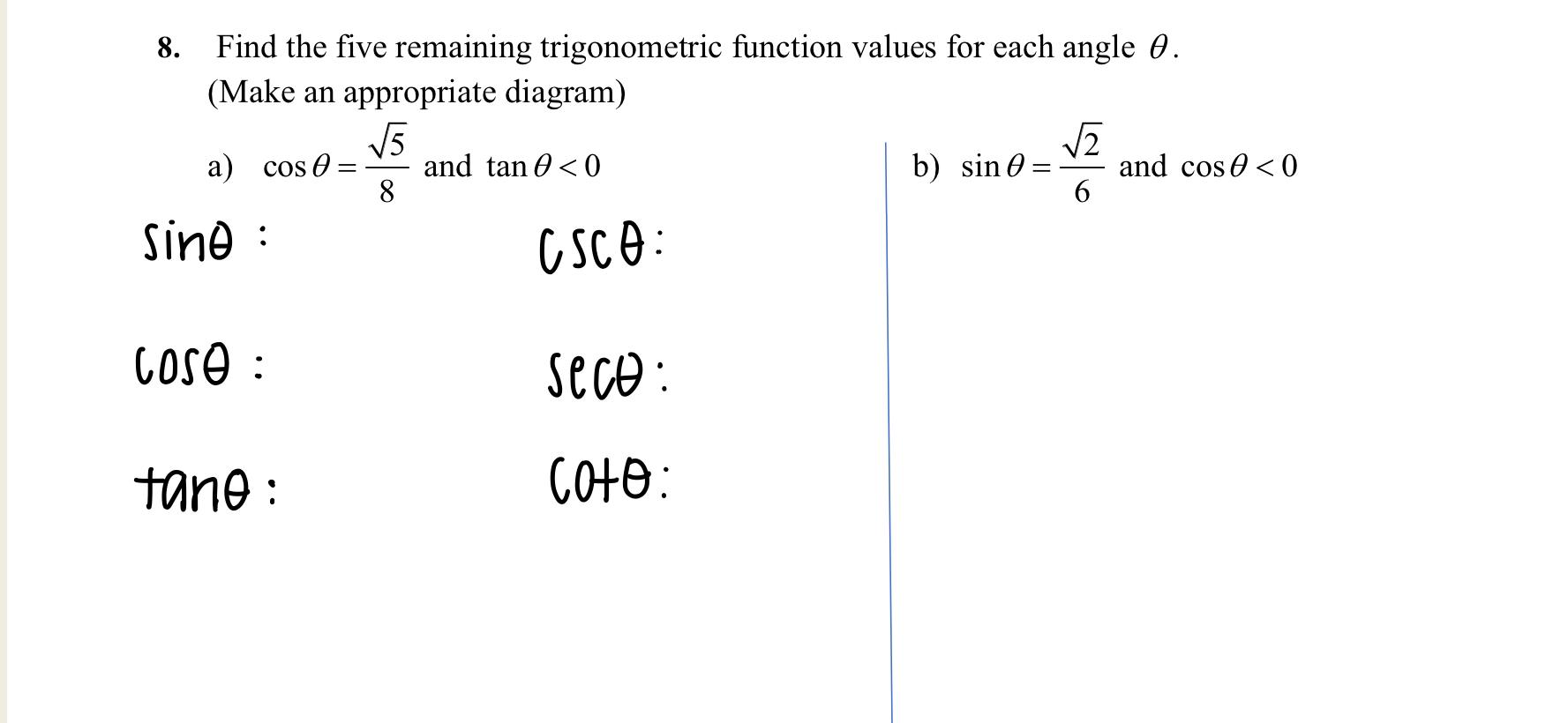 Solved 8. Find the five remaining trigonometric function | Chegg.com