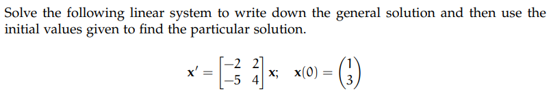 Solved Solve the following linear system to write down the | Chegg.com