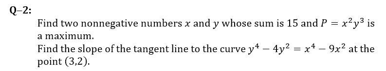 Solved Q-2: Find two nonnegative numbers x and y whose sum | Chegg.com