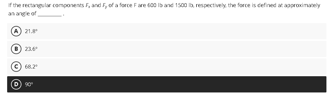 Solved If the rectangular components Fx and Fy of a force F | Chegg.com
