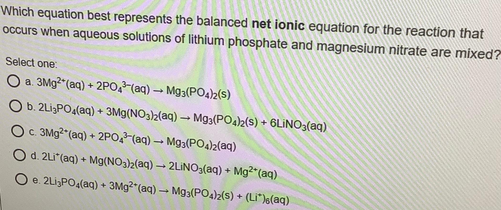Solved Which equation best represents the balanced net ionic | Chegg.com