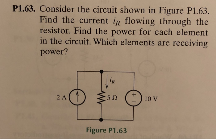 Solved P1.63. Consider the circuit shown in Figure P1.63 | Chegg.com Solved P1.63. Consider the circuit shown in Figure P1.63 | Chegg.com
