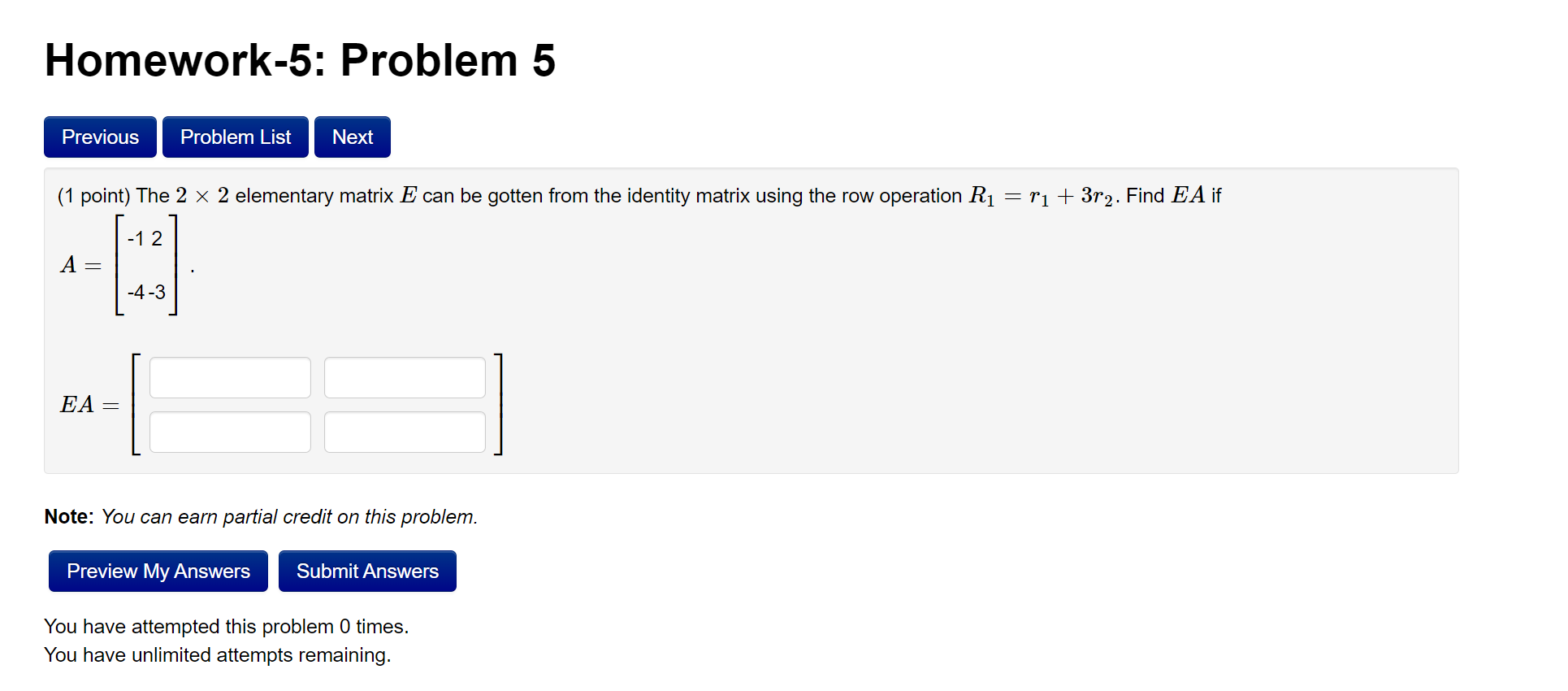 Solved 1 Point The 2×2 Elementary Matrix E Can Be Gotten