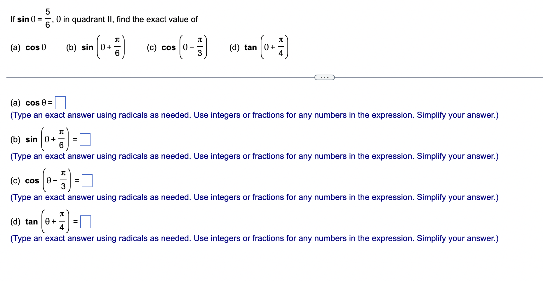 Solved If sinθ=65,θ in quadrant II, find the exact value of | Chegg.com